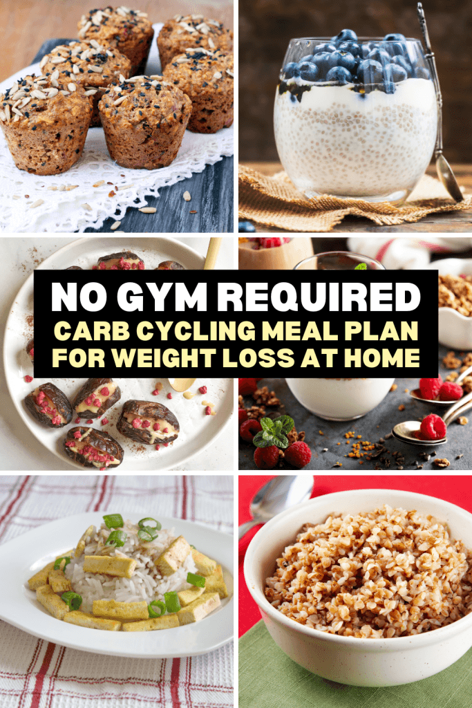 7-Day Carb Cycling Meal Plan For Weight Loss - Dietareas